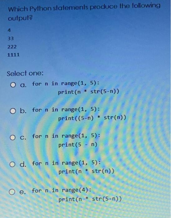 Which Python statements produce the followin output? | Chegg.com