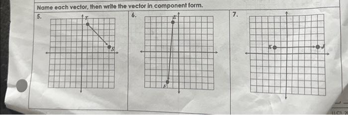 Solved Name each vector, then write the vector in component | Chegg.com