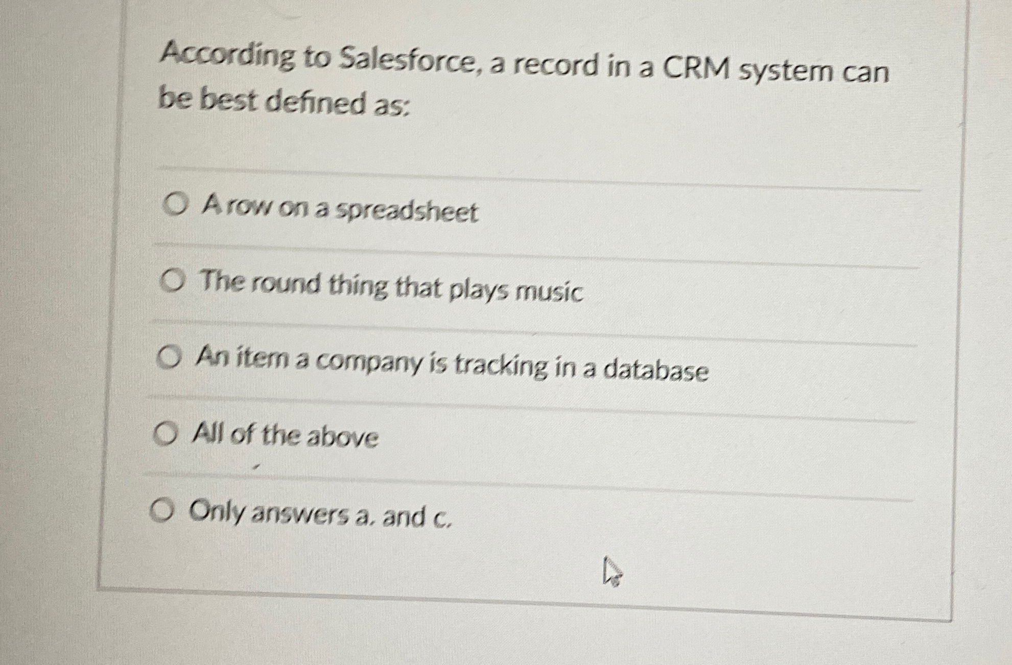 Solved According to Salesforce, a record in a CRM system can | Chegg.com