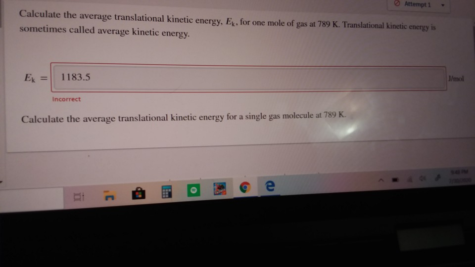 Solved Attempt 1 Calculate the average translational kinetic | Chegg.com