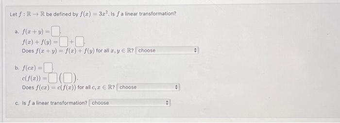 Solved Let f:R→R be defined by f(x)=3x2. Is f a linear | Chegg.com