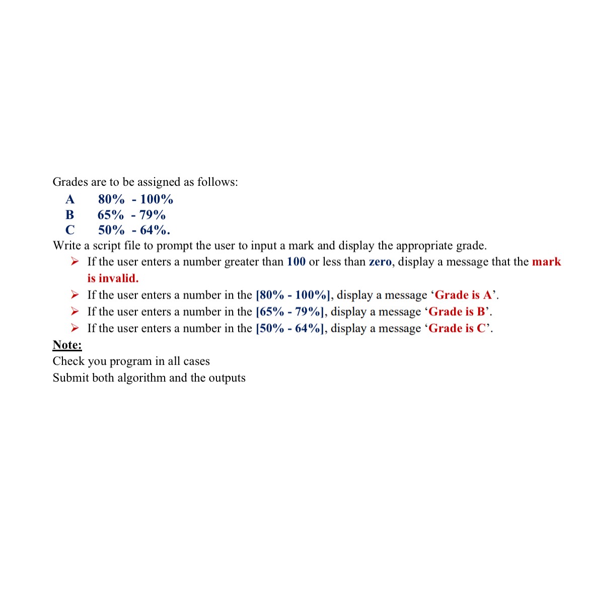 Solved Grades are to be assigned as follows:A 80%-100%B | Chegg.com