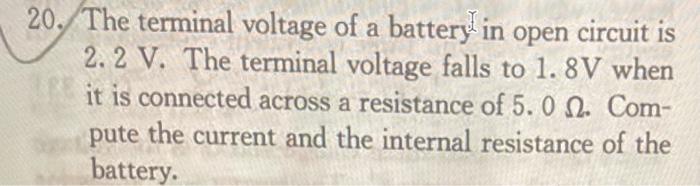 Solved The terminal voltage of a battery in open circuit is | Chegg.com