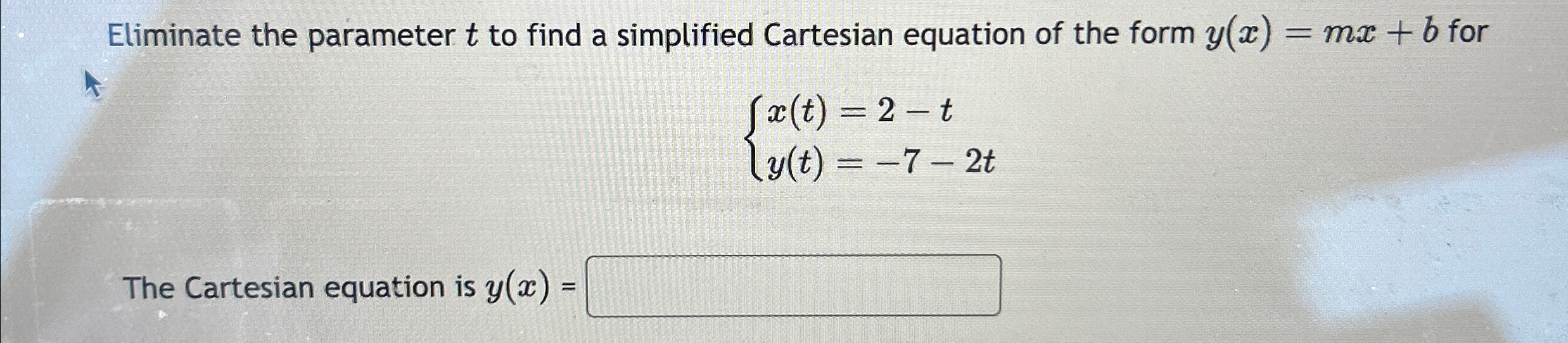Solved Solve eaEliminate the parameter t ﻿to find a | Chegg.com