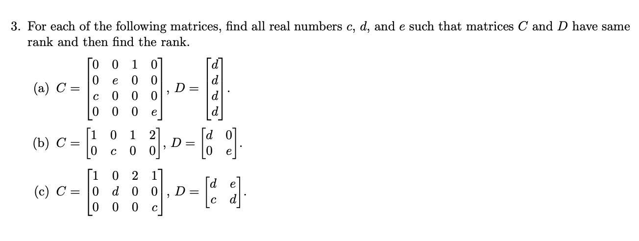 Solved For each of the following matrices, find all real | Chegg.com