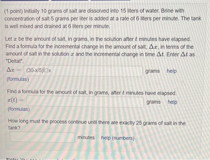 Solved (1 point) Initially 10 grams of salt are dissolved | Chegg.com