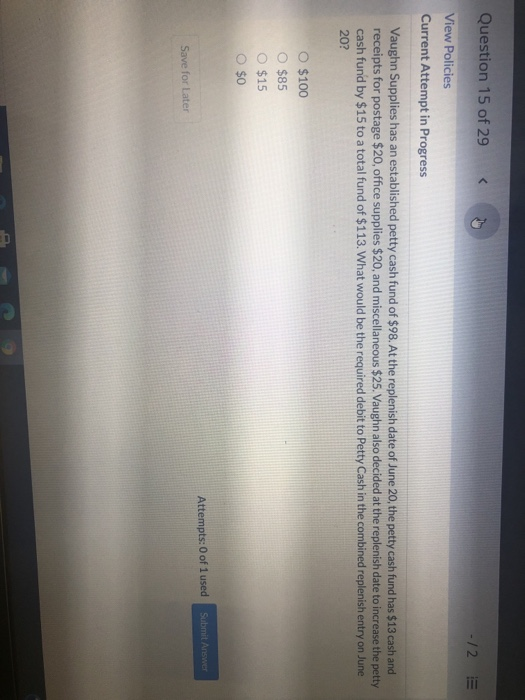 Solved Question 15 of 29 -12 View Policies Current Attempt | Chegg.com