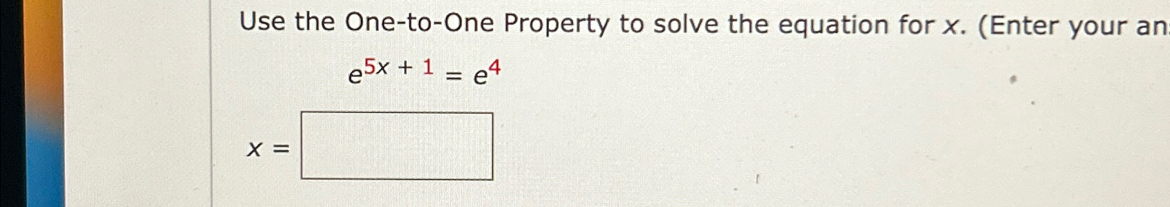 Solved Use the One-to-One Property to solve the equation for | Chegg.com