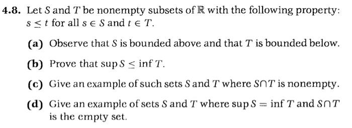 Solved 8. Let S and T be nonempty subsets of R with the | Chegg.com