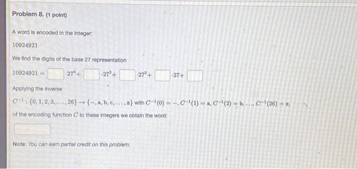 Solved Problem 8. (1 point) A word is encoded in the Integer | Chegg.com