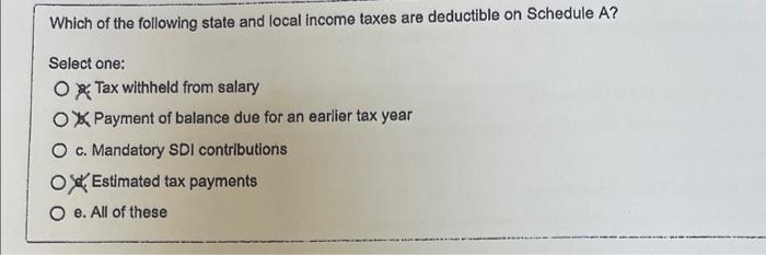Solved Which of the following state and local income taxes | Chegg.com