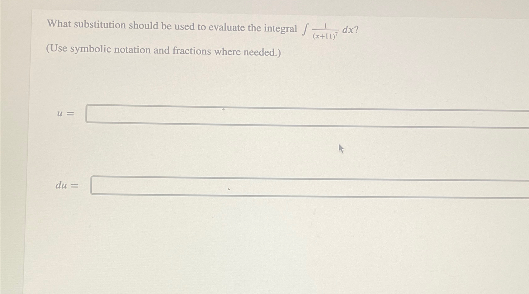 Solved What substitution should be used to evaluate the | Chegg.com