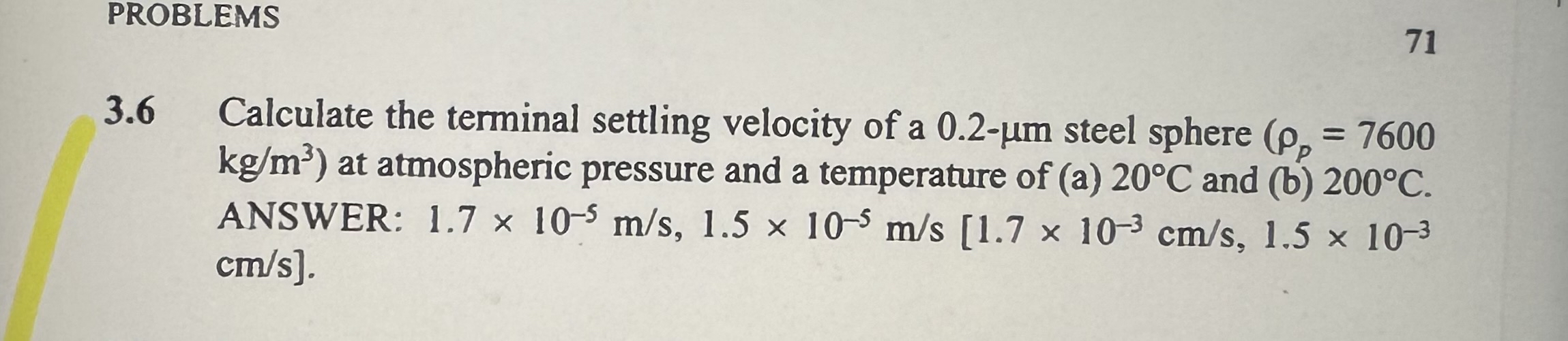 Solved 3.6 ﻿Calculate the terminal settling velocity of a | Chegg.com