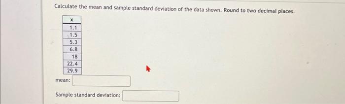 Solved Calculate the mean and sample standard deviation of | Chegg.com