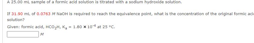 Solved A 25.00mL ﻿sample of a formic acid solution is | Chegg.com