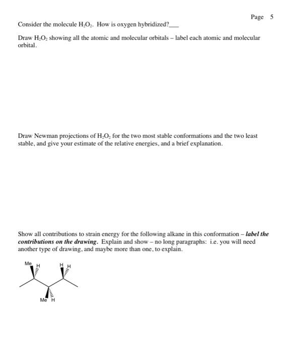 Solved Consider the molecule H2O2. How is oxygen hybridized? | Chegg.com