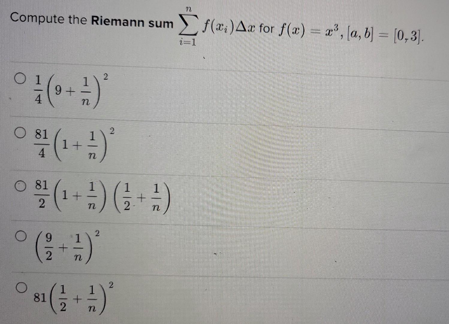 Solved Compute the Riemann sum ∑i=1nf(xi)Δx for | Chegg.com