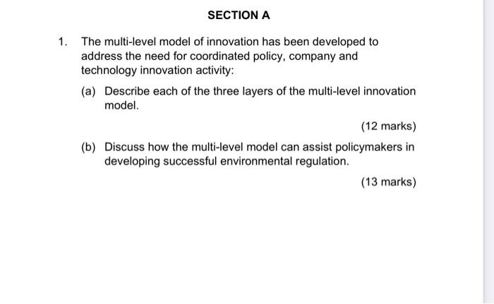 Solved SECTION A 1. The multi-level model of innovation has | Chegg.com