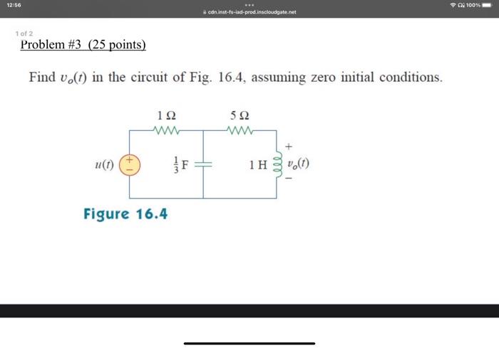 Solved 12:56 1 of 2 Problem #3 (25 points) Find vo(t) in the | Chegg.com