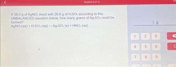 Solved If 38.0 g of AgNO, react with 28.6 g of H2SO4 | Chegg.com