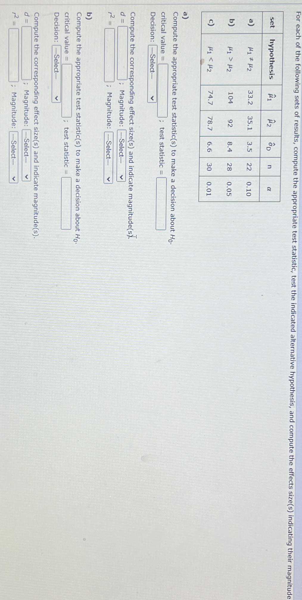 Solved For each of the following sets of results, compute | Chegg.com