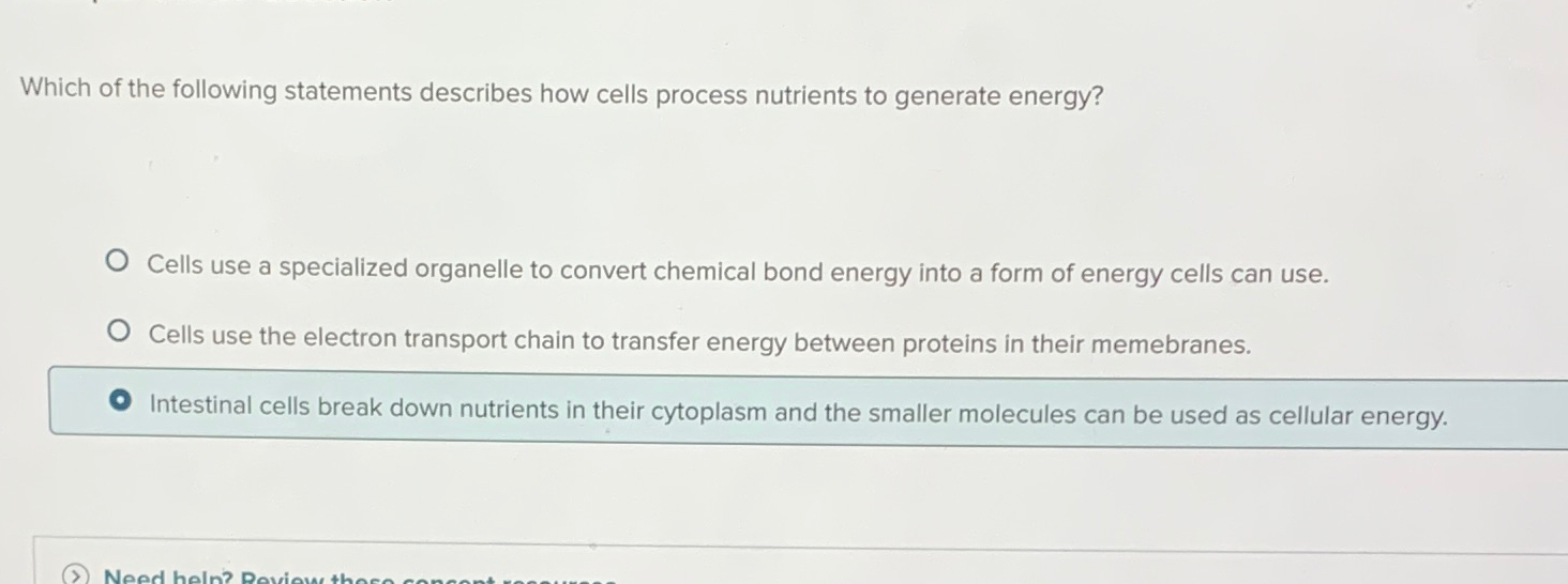 Solved Which of the following statements describes how cells | Chegg.com
