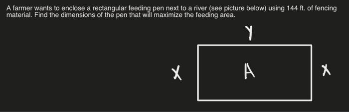 Solved A farmer wants to enclose a rectangular feeding pen | Chegg.com