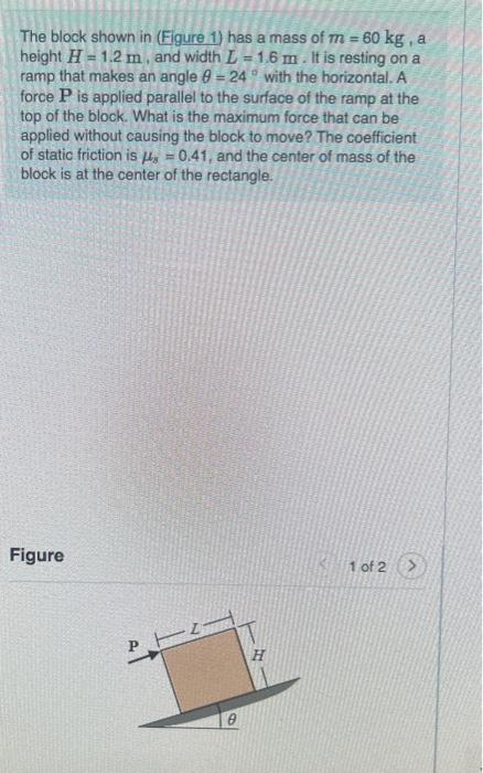 Solved The block shown in (Figure 1) has a mass of m=60 kg, | Chegg.com