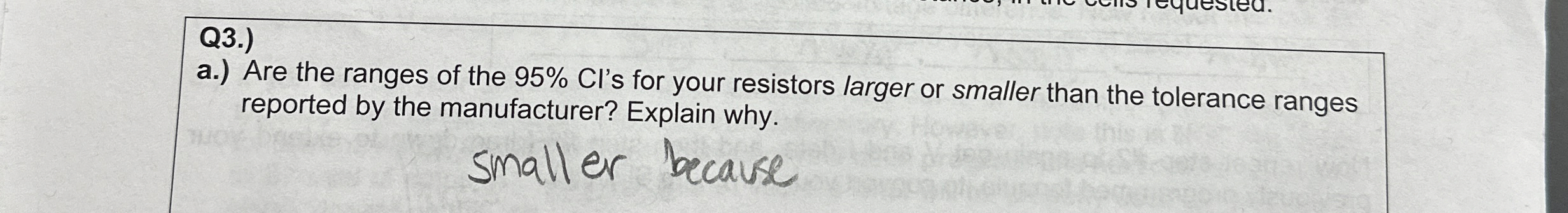 Solved Q3.)a.) ﻿Are the ranges of the 95% ﻿Cl's for your | Chegg.com