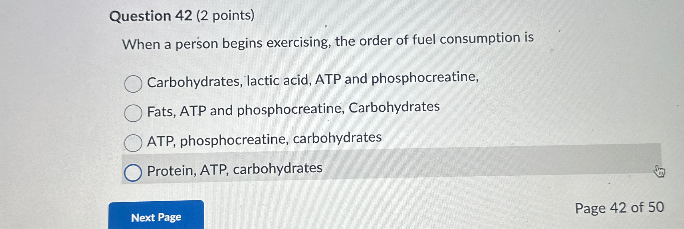 Solved Question 42 (2 ﻿points)When a person begins | Chegg.com