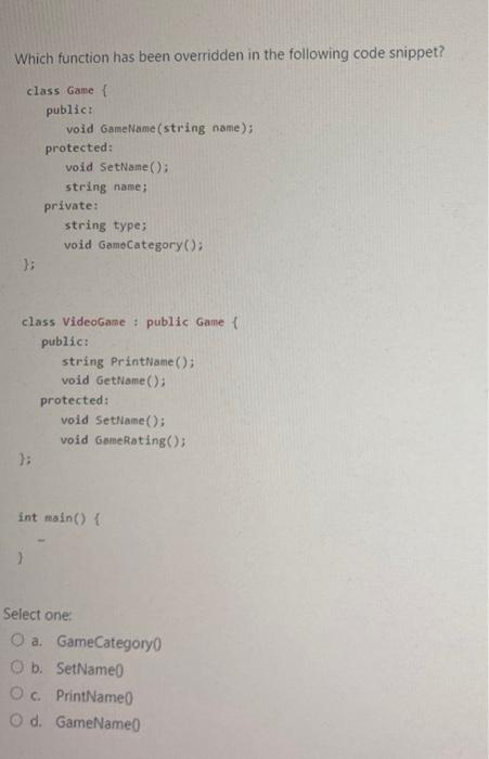 Solved Which function has been overridden in the following | Chegg.com