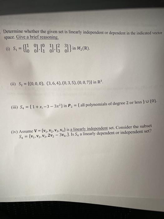 Solved Determine whether the given set is linearly | Chegg.com