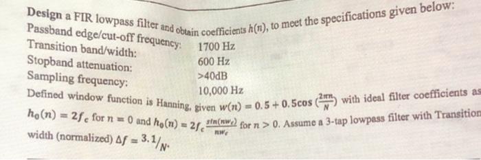 Design A Fir Lowpass Filter And Obtain Coefficients