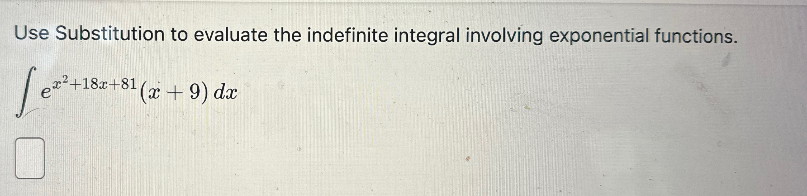 Solved Use Substitution to evaluate the indefinite integral | Chegg.com