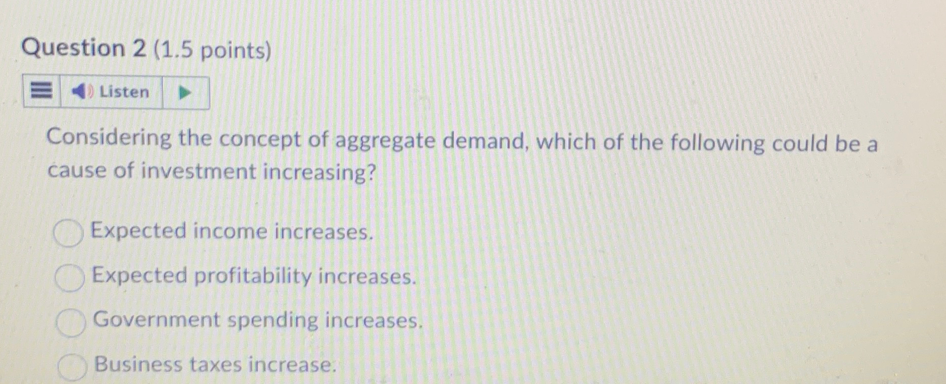 Solved Question 2 ( 1.5 ﻿points)ListenConsidering the | Chegg.com