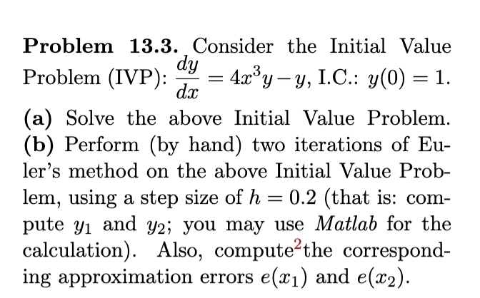 Solved Consider the Initial ValueProblem (IVP): | Chegg.com