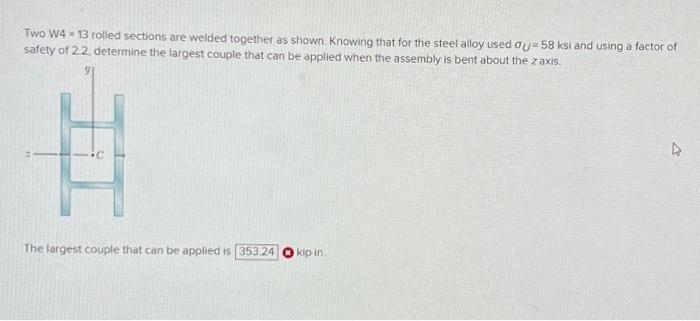 Solved Two W4 * 13 rolled sections are welded together as | Chegg.com