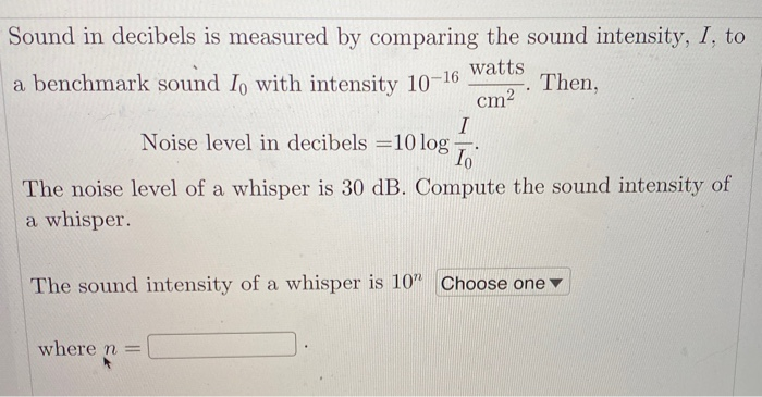 Solved Sound in decibels is measured by comparing the sound | Chegg.com