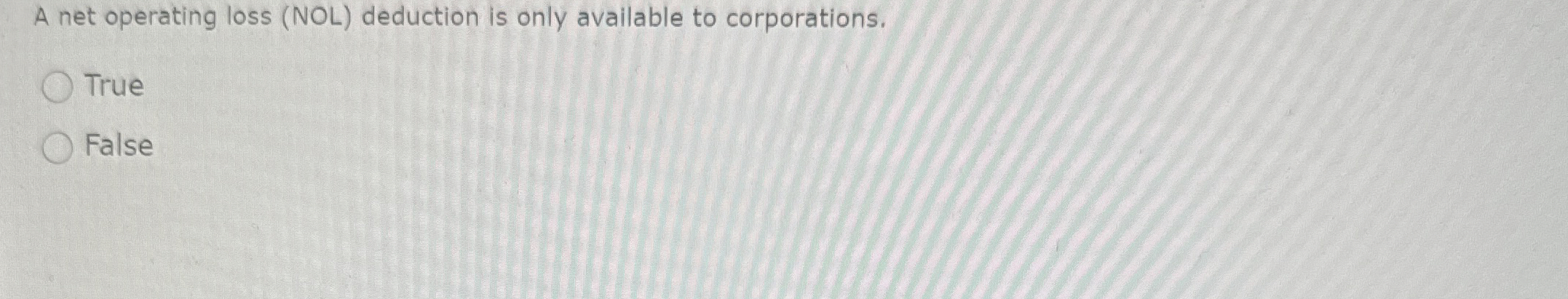 Solved A net operating loss (NOL) ﻿deduction is only | Chegg.com