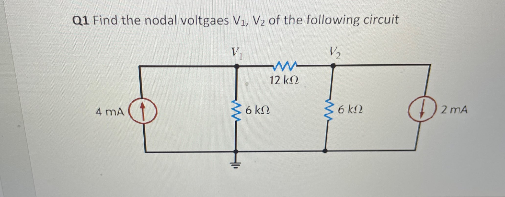 Solved Q1 ﻿Find the nodal voltgaes V1,V2 ﻿of the following | Chegg.com
