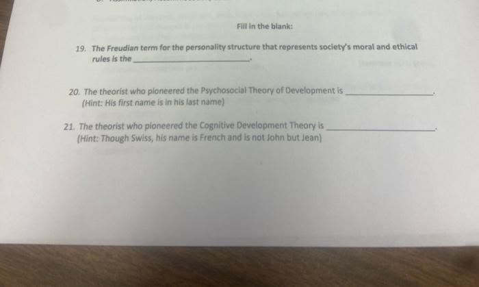 Solved Fill in the blank: 19. The Freudian term for the | Chegg.com