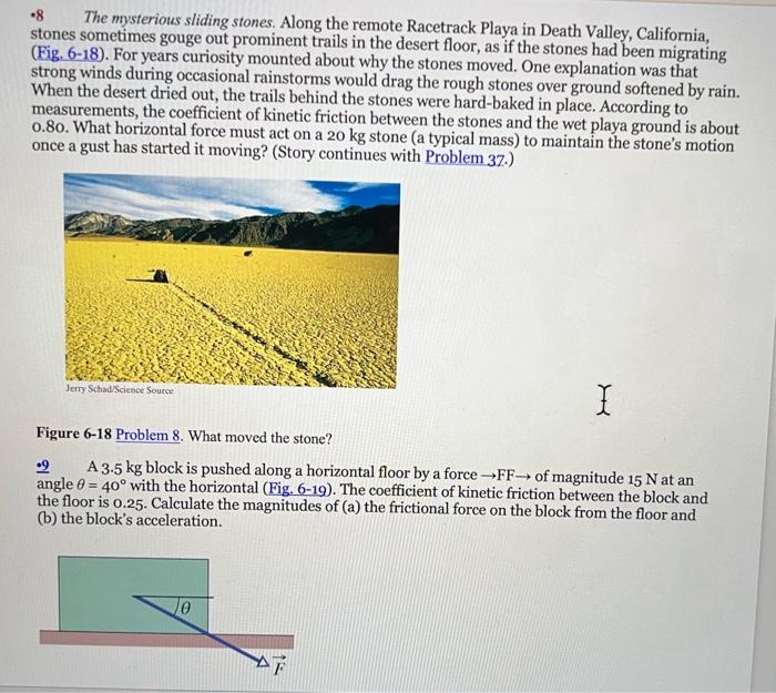Solved -8 The mysterious sliding stones. Along the remote | Chegg.com