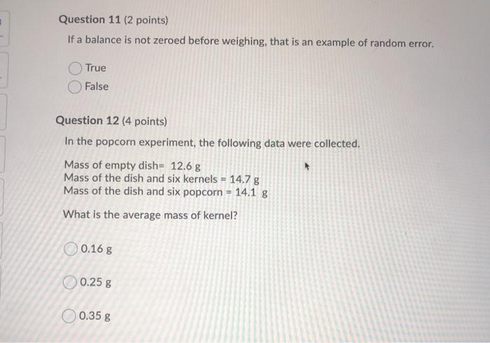 Solved Question 11 (2 points) If a balance is not zeroed | Chegg.com