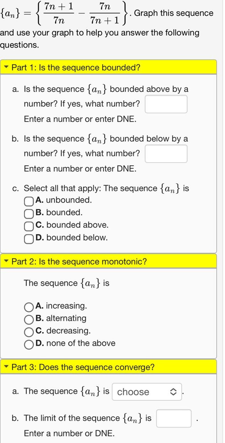 Solved {an}={7n+17n-7n7n+1}. ﻿Graph this sequenceand use | Chegg.com