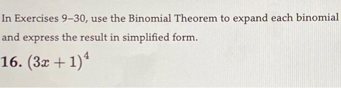 Solved In Exercises 9-30, use the Binomial Theorem to expand | Chegg.com