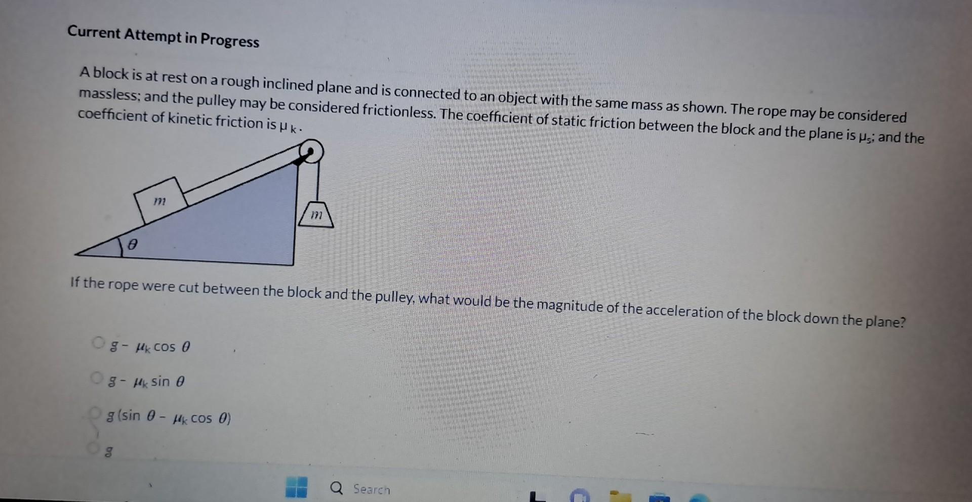 Solved A block is at rest on a rough inclined plane and is | Chegg.com