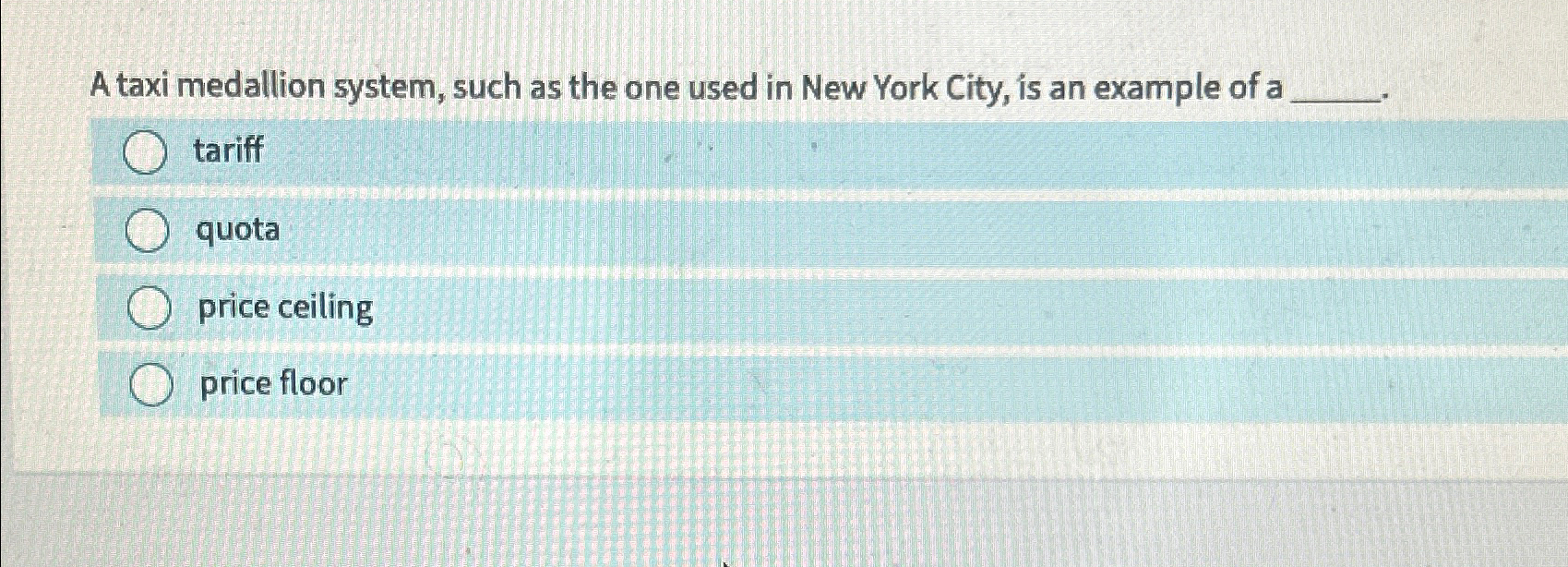 Solved A taxi medallion system, such as the one used in New | Chegg.com