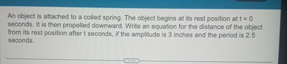 Solved An object is attached to a coiled spring. The object | Chegg.com