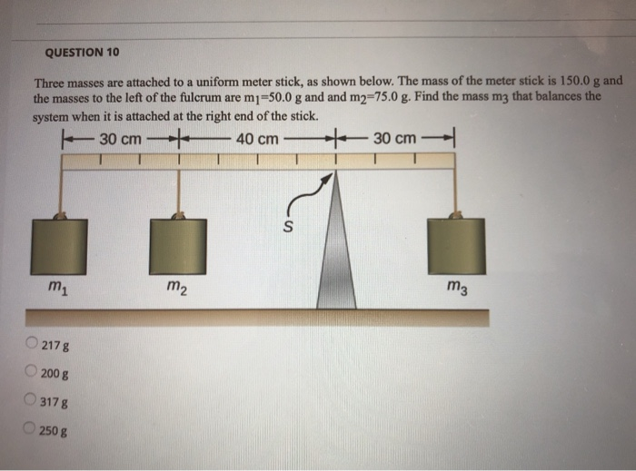 Solved QUESTION 10 Three masses are attached to a uniform | Chegg.com