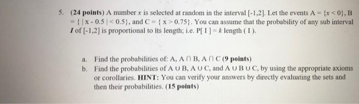 Solved 5. (24 points) A number x is selected at random in | Chegg.com